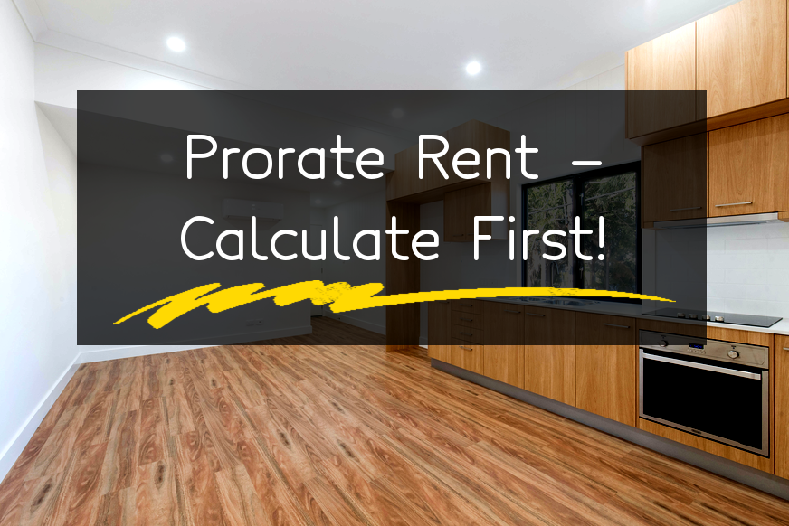 How (and Why!) You Should Calculate Prorated Rent For Your New Tenants
