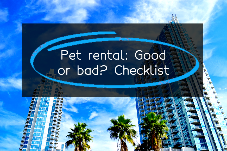 The Pros and Cons of Renting to Pet Owners? Plus a Pet Screening Checklist