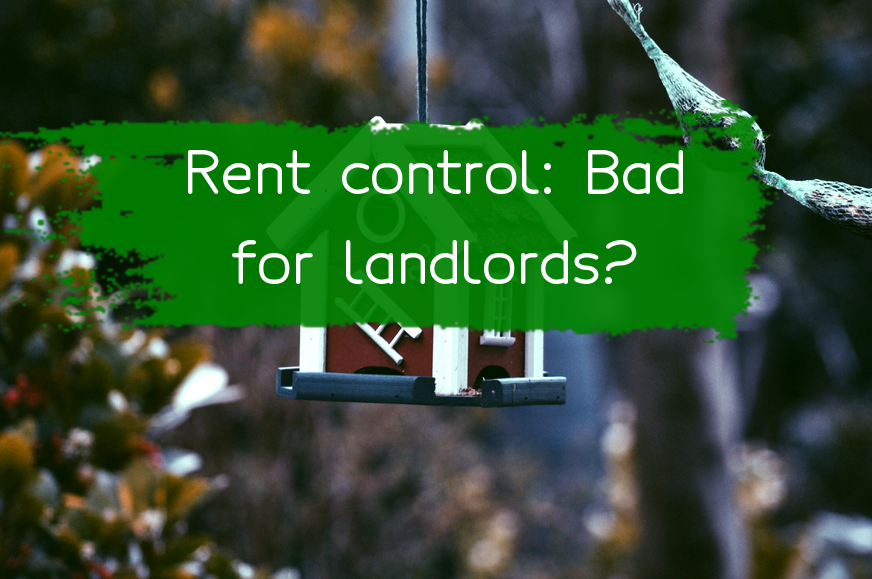 What Is Rent Control?And Is It Bad for Landlords?